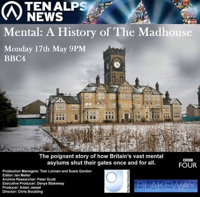 Mental: A History of the Madhouse